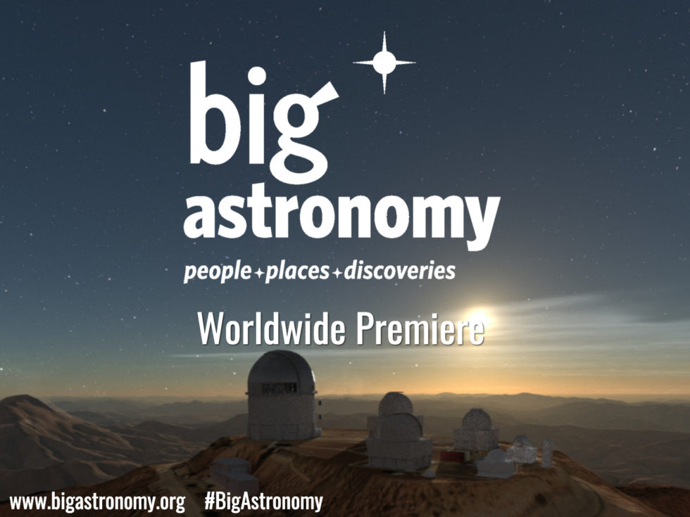 Join us! September 26 Big Astronomy Premiere | Big Astronomy