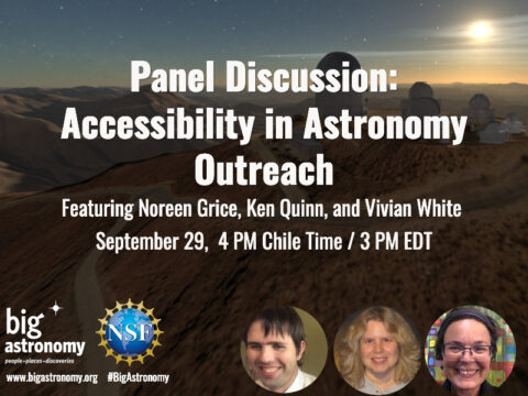 REPLAY: Accessibility in Astronomy Outreach | Big Astronomy